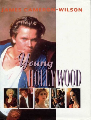 Young Hollywood | Book by James Cameron-Wilson | Official Publisher ...
