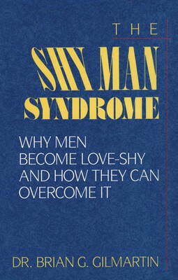 The Shy Man Syndrome | Book by Brian G. Gilmartin | Official Publisher ...