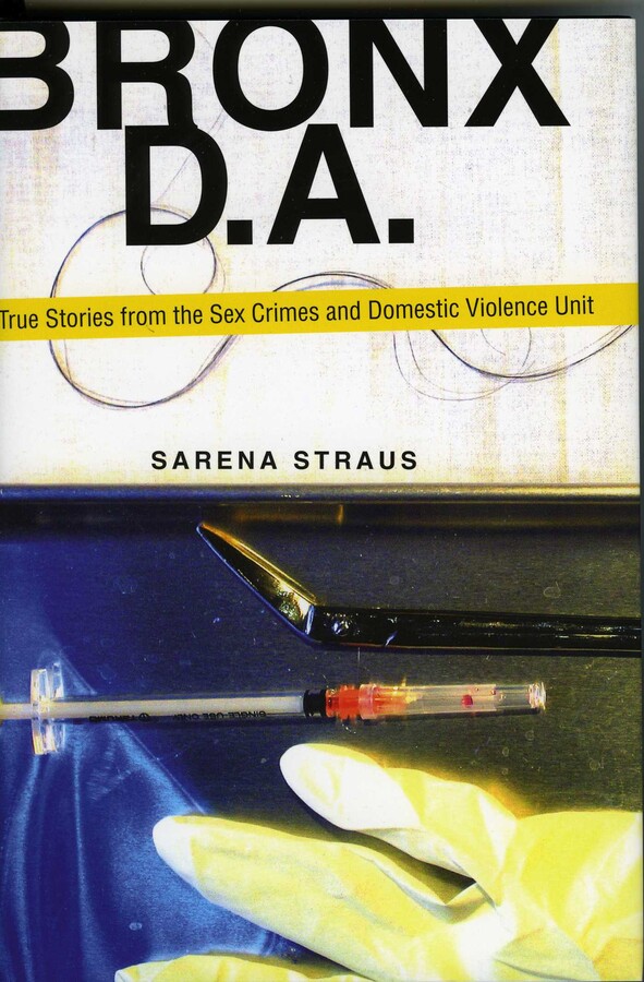 Bronx D.A. | Book by Sarena Straus | Official Publisher Page | Simon ...