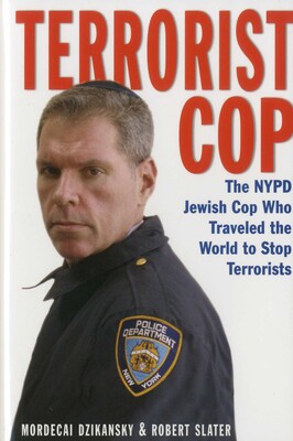 Terrorist Cop | Book by Dzikansky Mordecai, Robert Slater | Official ...