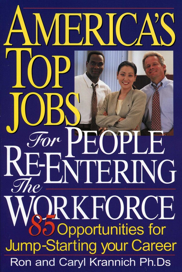 America's Top Jobs for People Re-Entering the Workforce | Book by Ron ...