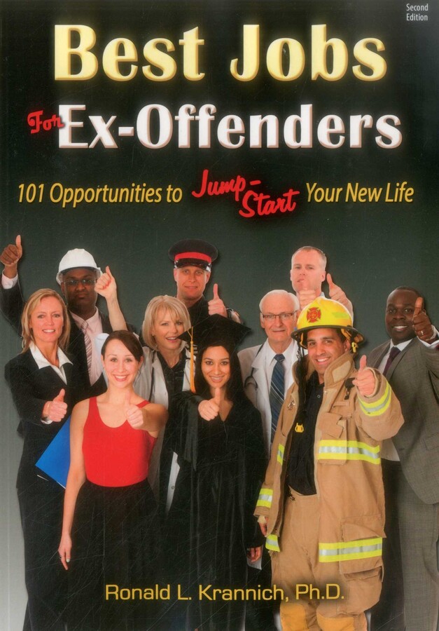 Best Jobs for Ex-Offenders | Book by Ronald L. Krannich | Official ...