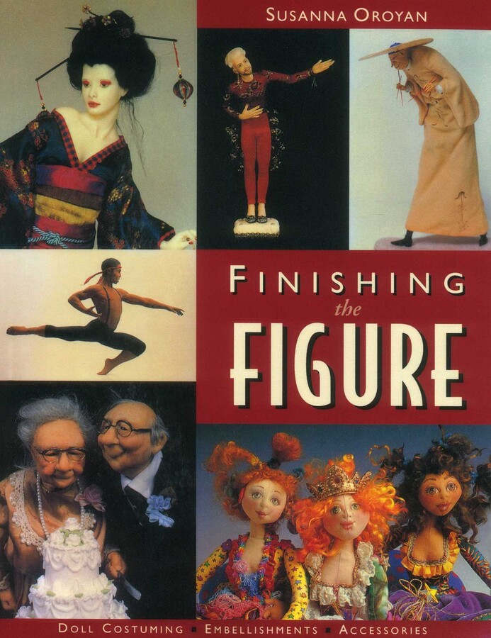 Finishing the Figure | Book by Susanna Oroyan | Official Publisher Page ...
