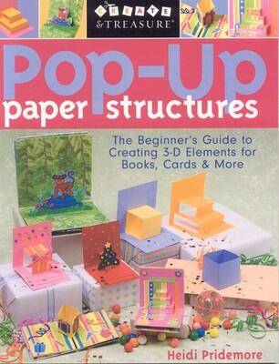 Pop-Up Paper Structures | Book by Heidi Pridemore | Official Publisher ...