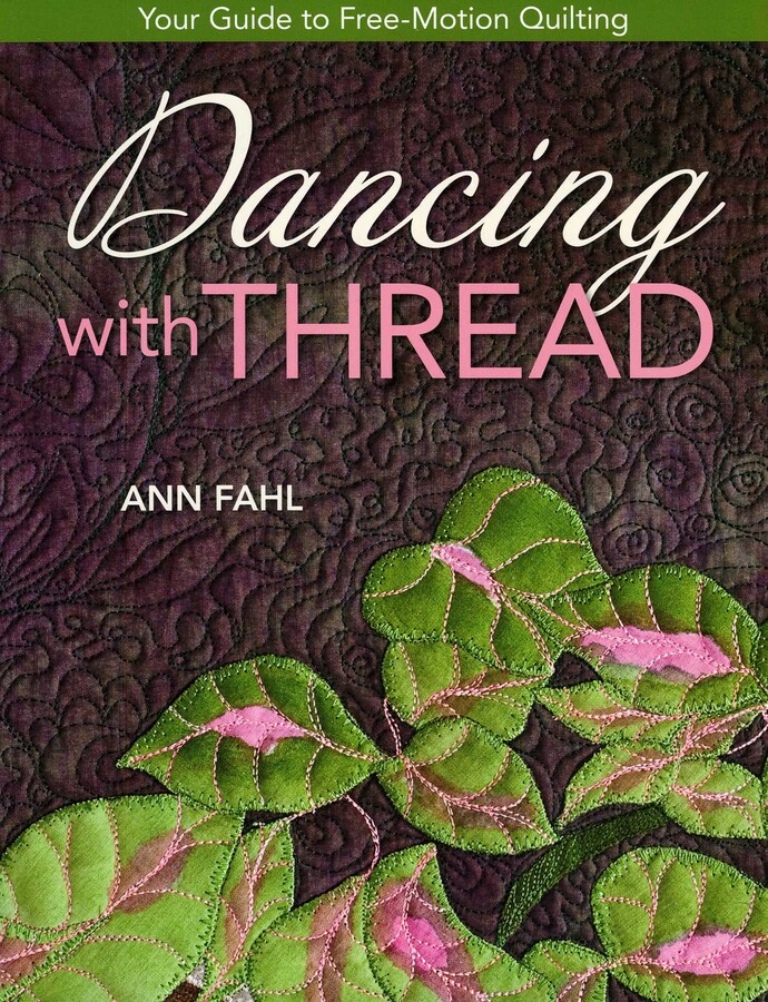 Dancing with Thread | Book by Ann Fahl | Official Publisher Page ...