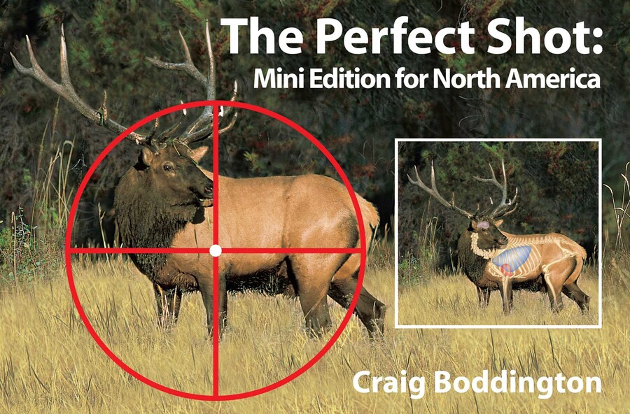 The Perfect Shot, Mini-Edition North America | Book by Craig Boddington ...