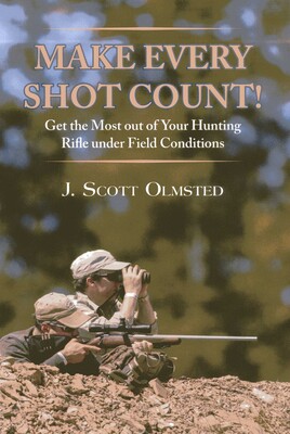 Make Every Shot Count! | Book by Scott Olmsted | Official Publisher ...