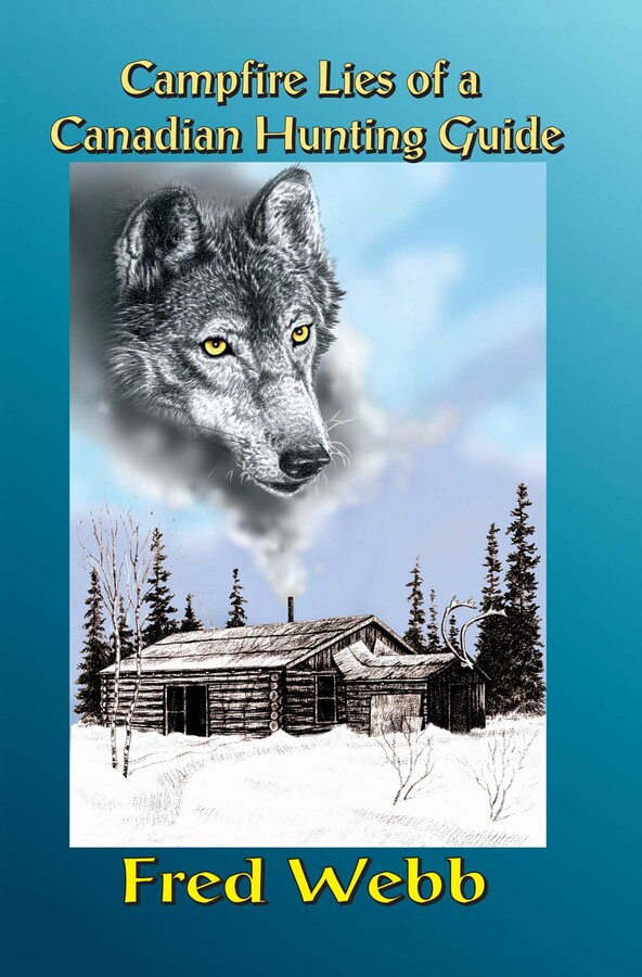 Campfire Lies Canada Guide eBook by Fred Webb | Official Publisher Page | Simon & Schuster India