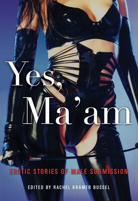 Yes, Ma'am eBook by Rachel Kramer Bussel | Official Publisher Page ...