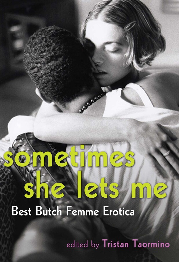 Sometimes She Lets Me eBook by Tristan Taormino | Official Publisher ...