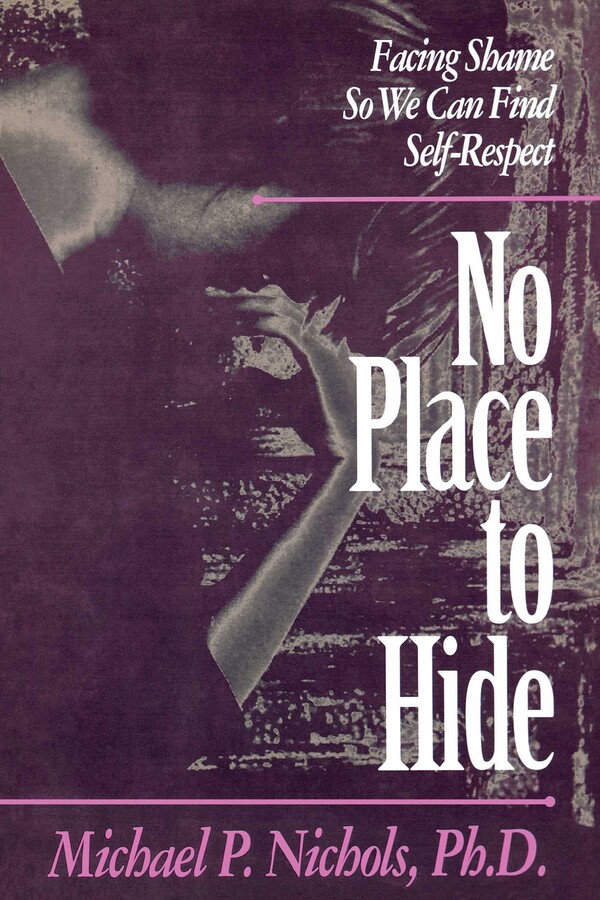 No Place to Hide | Book by Michael P. Nichols | Official Publisher Page ...