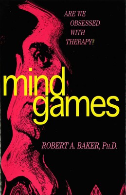 Mind Games | Book by Robert A. Baker | Official Publisher Page | Simon ...