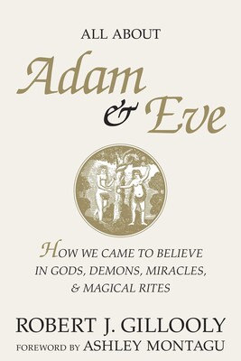 All About Adam & Eve | Book by Robert J. Gillooly | Official Publisher ...