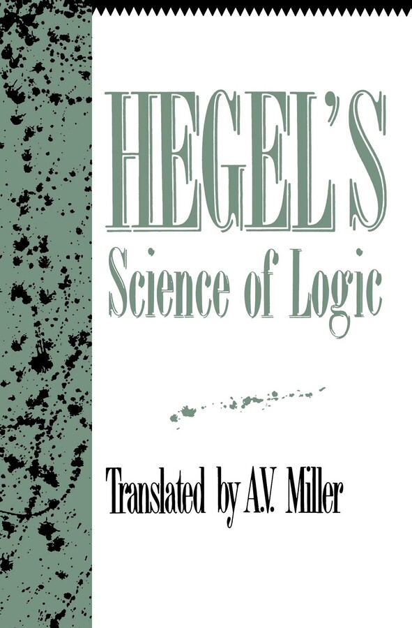 Hegel's Science of Logic | Book by Georg Wilhelm Friedrich Hegel ...