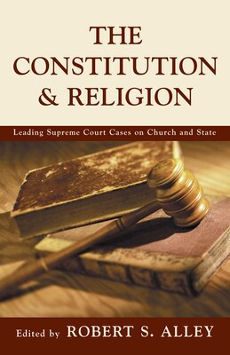 Constitution & Religion | Book by Robert S. Alley | Official Publisher ...