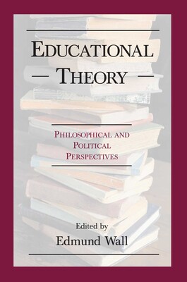 Educational Theory | Book by Edmund Wall | Official Publisher Page ...