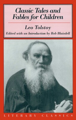 Classic Tales and Fables for Children | Book by Leo Tolstoy, Bob ...