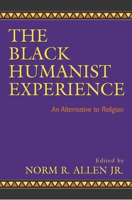 Black Humanist Experience | Book by Norm R. Allen | Official Publisher ...