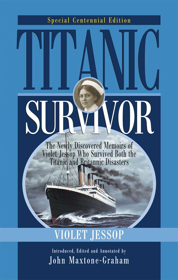 Titanic Survivor | Book by Violet Jessop, John Maxtone-Graham ...