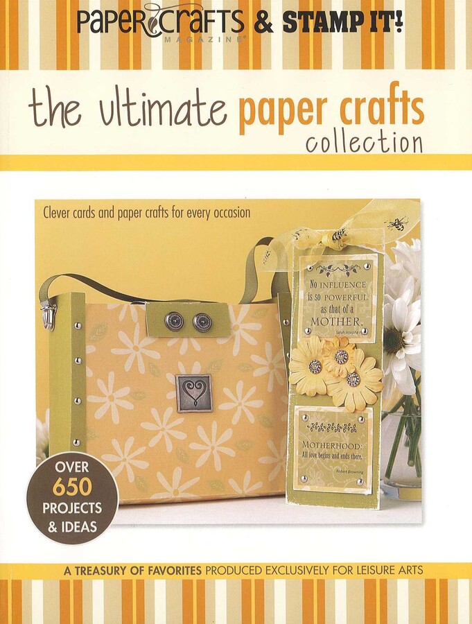 The Ultimate Paper Crafts Collection | Book by Leisure Arts | Official ...