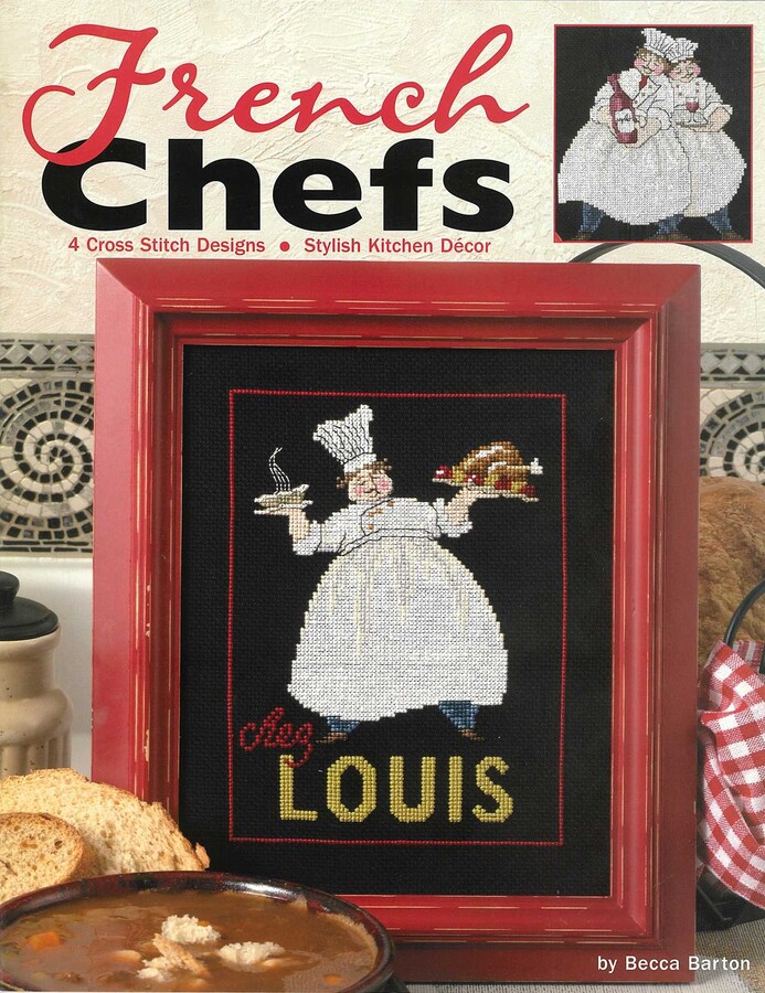 French Chefs—4 Cross Stitch Designs; Stylish Kitchen Decor | Book by ...