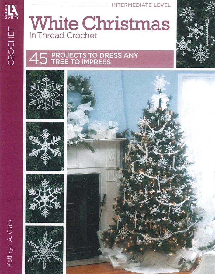 White Christmas in Thread Crochet | Book by Kathryn Clark | Official ...