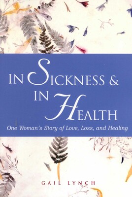 In Sickness and in Health | Book by Gail Lynch | Official Publisher ...