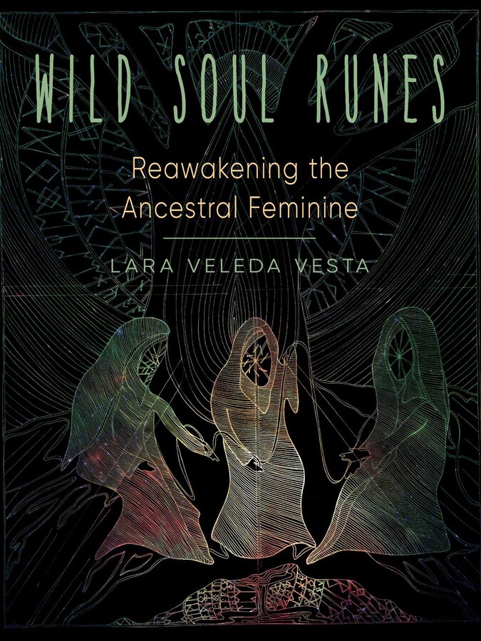 Wild Soul Runes | Book by Lara Vesta | Official Publisher Page | Simon ...