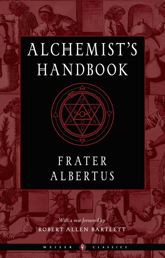 The Alchemist's Handbook | Book by Frater Albertus, Robert Allen ...