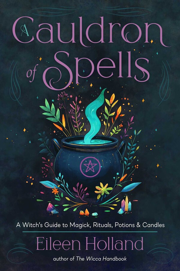 A Cauldron of Spells | Book by Eileen Holland | Official Publisher Page ...