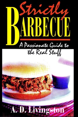 Strictly Barbecue | Book by A. D. Livingston | Official Publisher Page ...