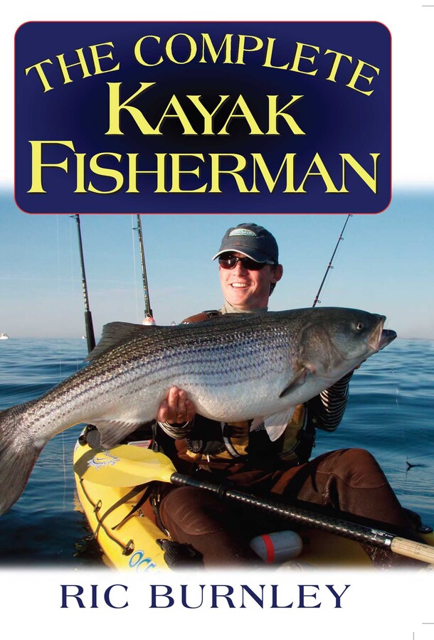 The Complete Kayak Fisherman eBook by Eric Burnley | Official Publisher ...
