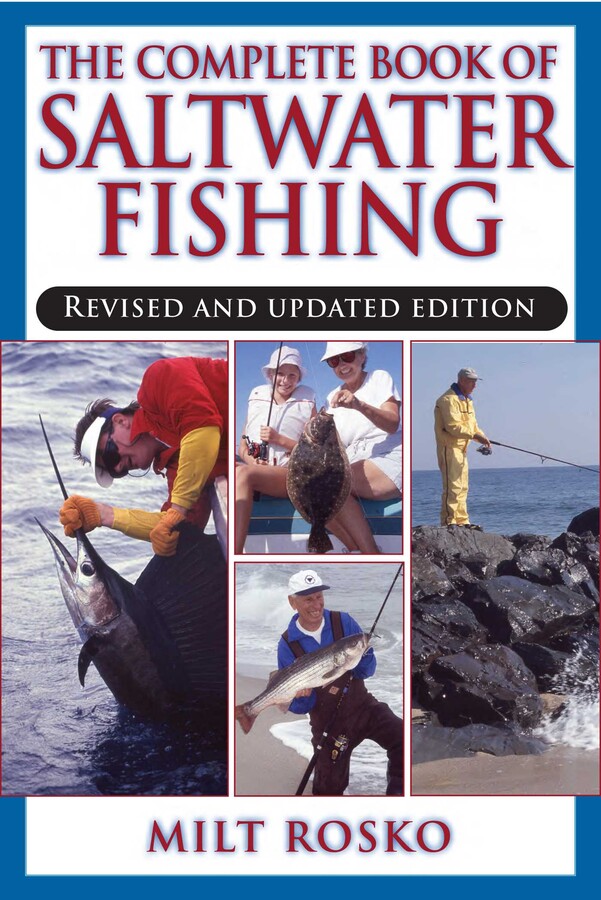 The Complete Book of Saltwater Fishing eBook by Milt Rosko | Official ...