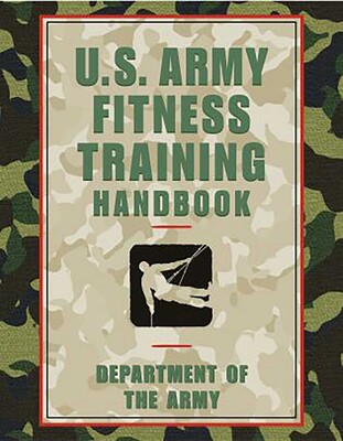 U.S. Army Fitness Training Handbook | Book by Department of the Army ...