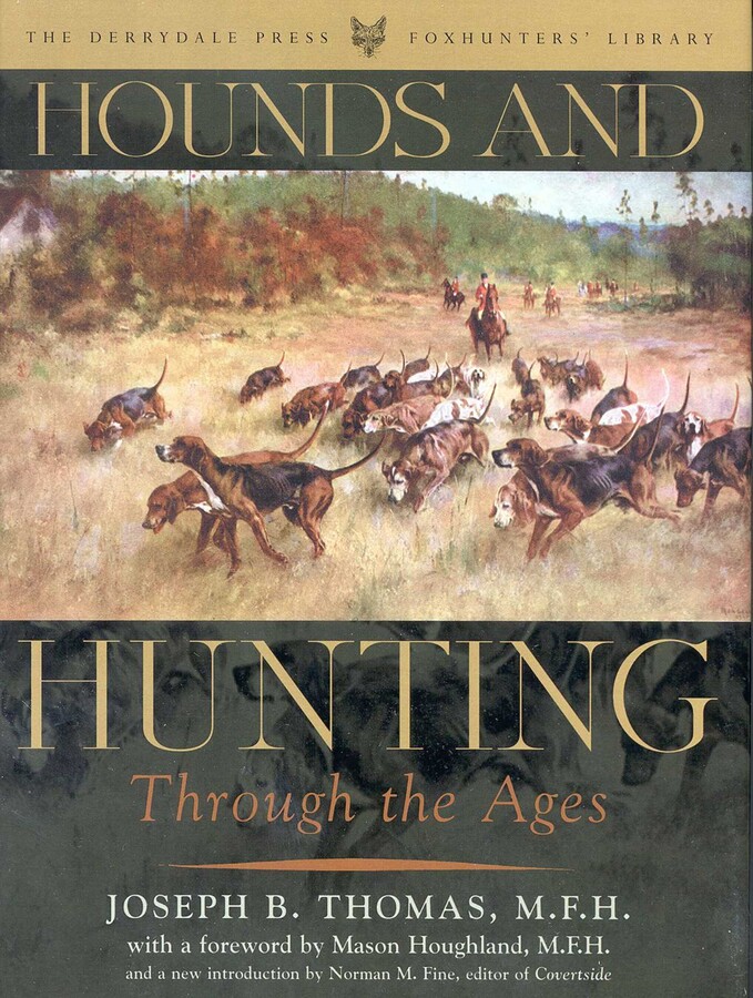 Hounds and Hunting Through the Ages | Book by Joseph B. Thomas ...