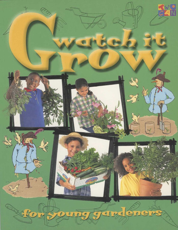 Watch It Grow | Book by Two-Can Editors | Official Publisher Page ...