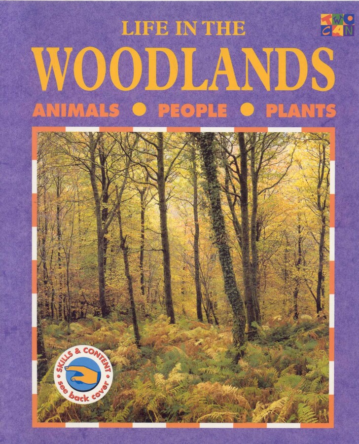 Life in the Woodlands | Book by Two-Can Editors | Official Publisher ...