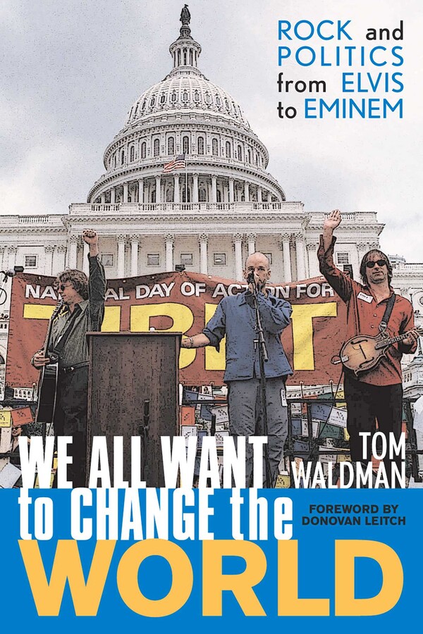 We All Want to Change the World | Book by Tom Waldman | Official ...