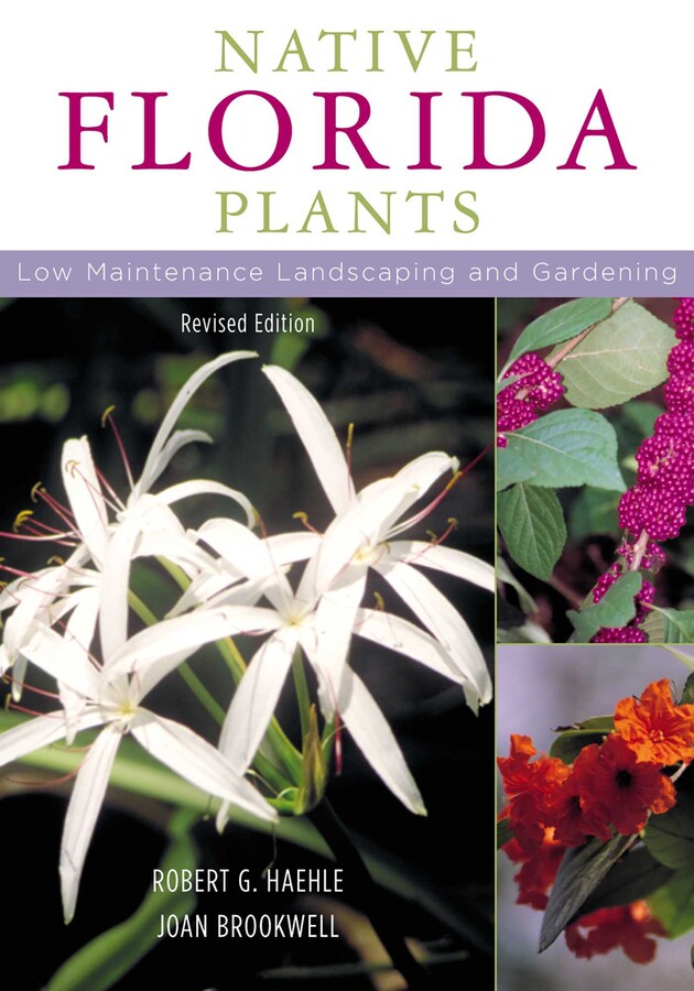 Native Florida Plants | Book by Robert G. Haehle, Joan Brookwell ...