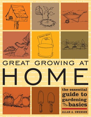 Great Growing At Home | Book by Allan A. Swenson | Official Publisher ...