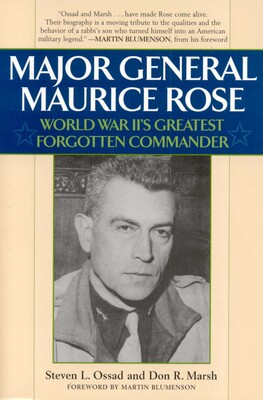 Major General Maurice Rose | Book by Stephen L. Ossad, Don R. Marsh ...