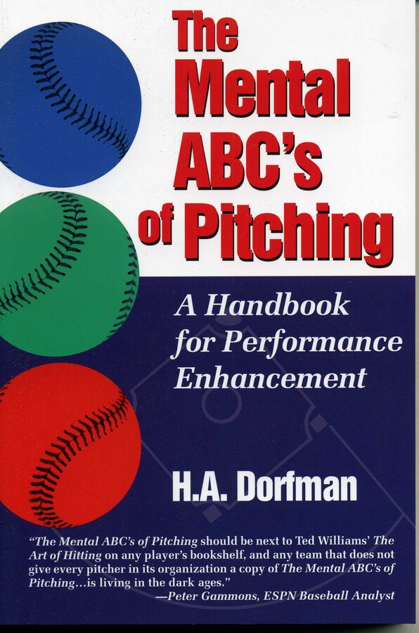 The Mental ABC's of Pitching eBook by H.A. Dorfman | Official Publisher ...