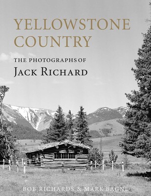 Yellowstone Country | Book by Mark Bagne, Bob Richard | Official ...