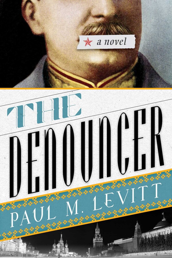 The Denouncer | Book by Paul M. Levitt | Official Publisher Page ...