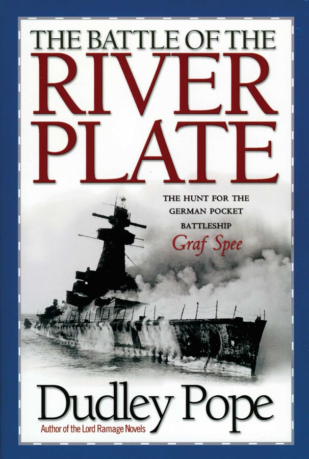 The Battle of the River Plate | Book by Dudley Pope | Official ...