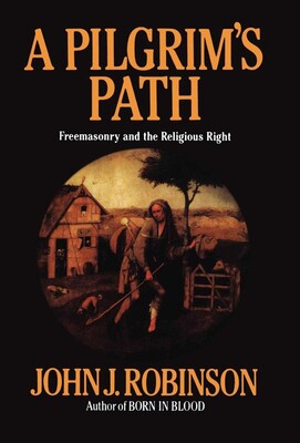 A Pilgrim's Path eBook by John J. Robinson | Official Publisher Page ...