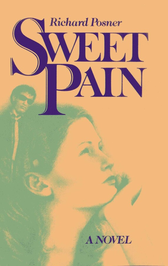 Sweet Pain eBook by Richard Posner | Official Publisher Page | Simon ...