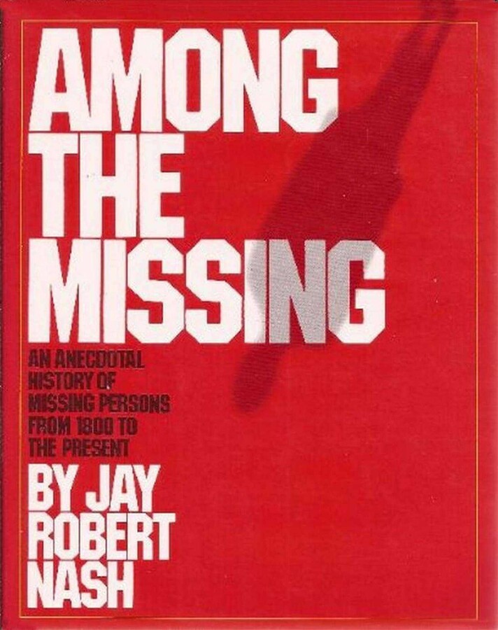 Among the Missing eBook by Jay Robert Nash | Official Publisher Page | Simon & Schuster India