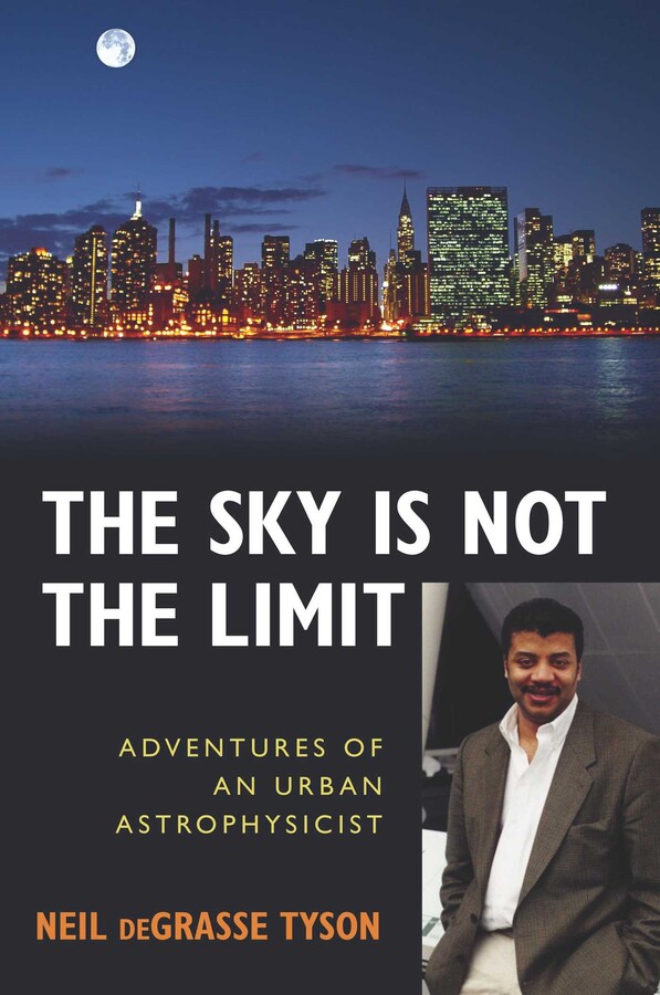Sky Is Not the Limit | Book by Neil deGrasse Tyson | Official Publisher ...