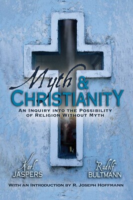 Myth & Christianity | Book by Karl Jaspers, Rudolph Bultmann, R. Joseph ...